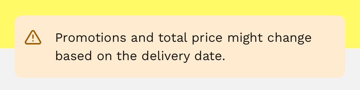 Why can promotions and total price might change based on delivery date ...